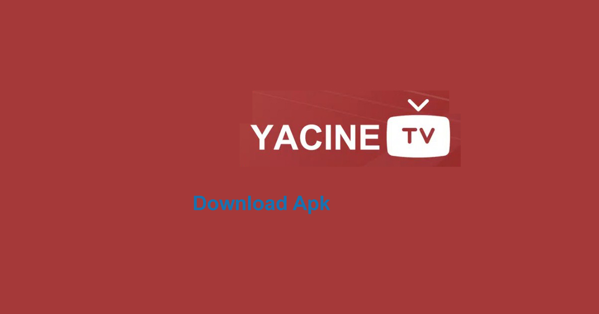 Yacine TV APK Download Latest Version